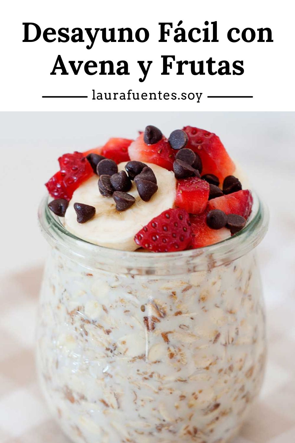 Avena Nocturna con Frutas: ¡El mejor desayuno! | Fácil y Casero