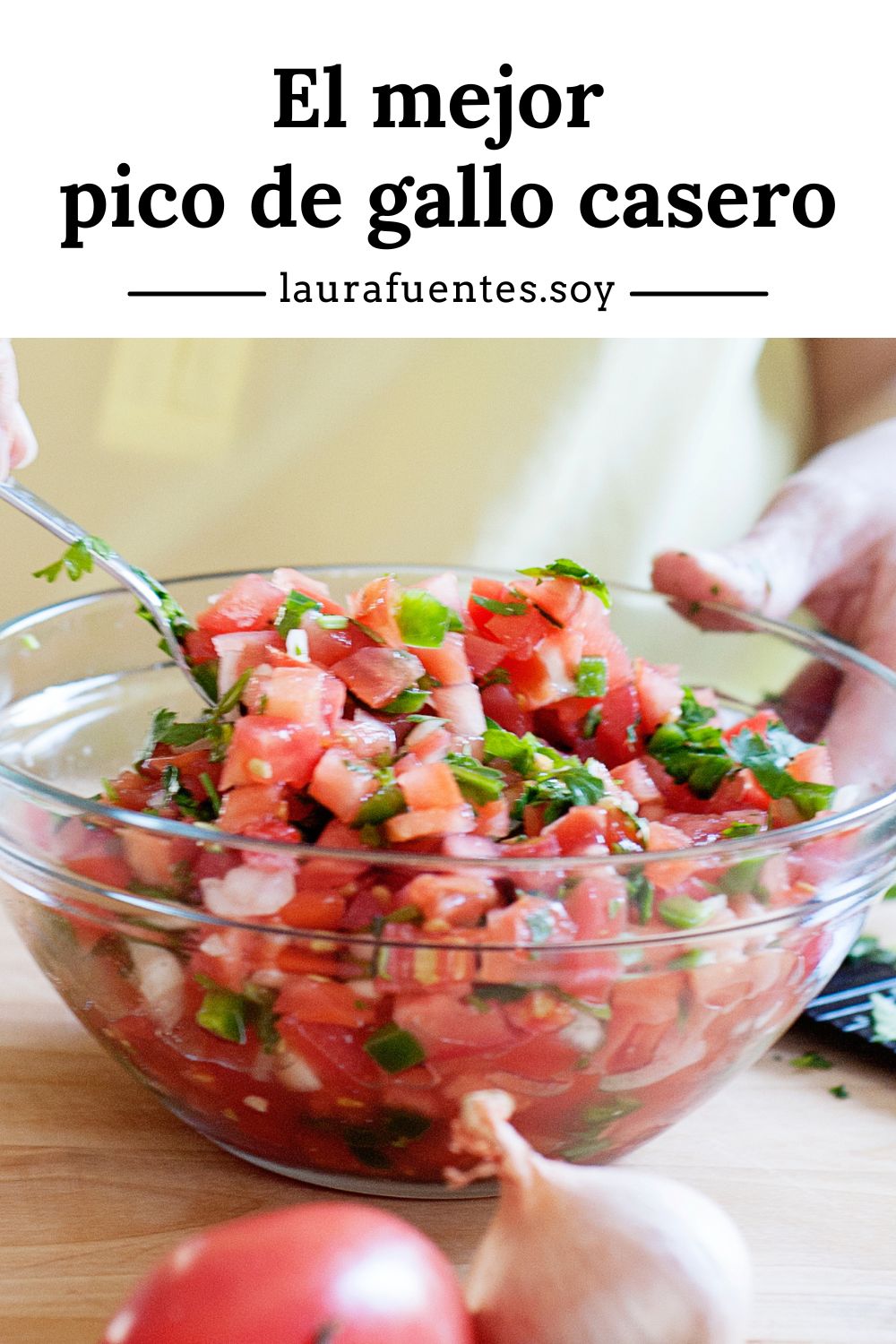 La Mejor Receta de Pico de Gallo en 5 Minutos | Fácil y Casero